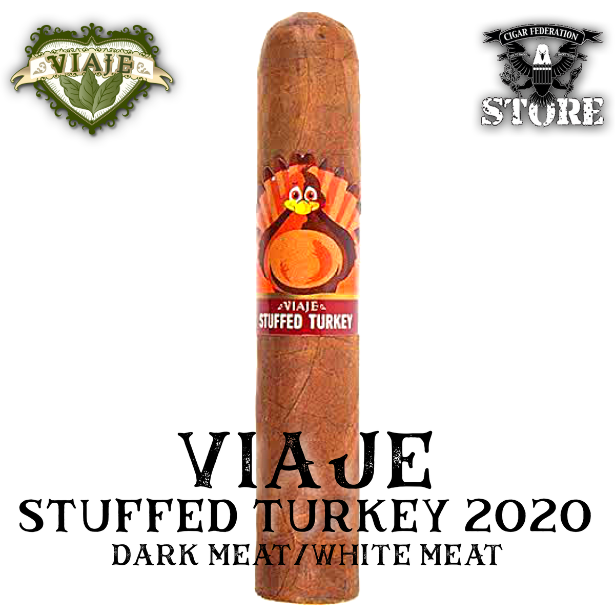 VIAJE STUFFED TURKEY - WHITE & DARK 2024 – Cigar Federation