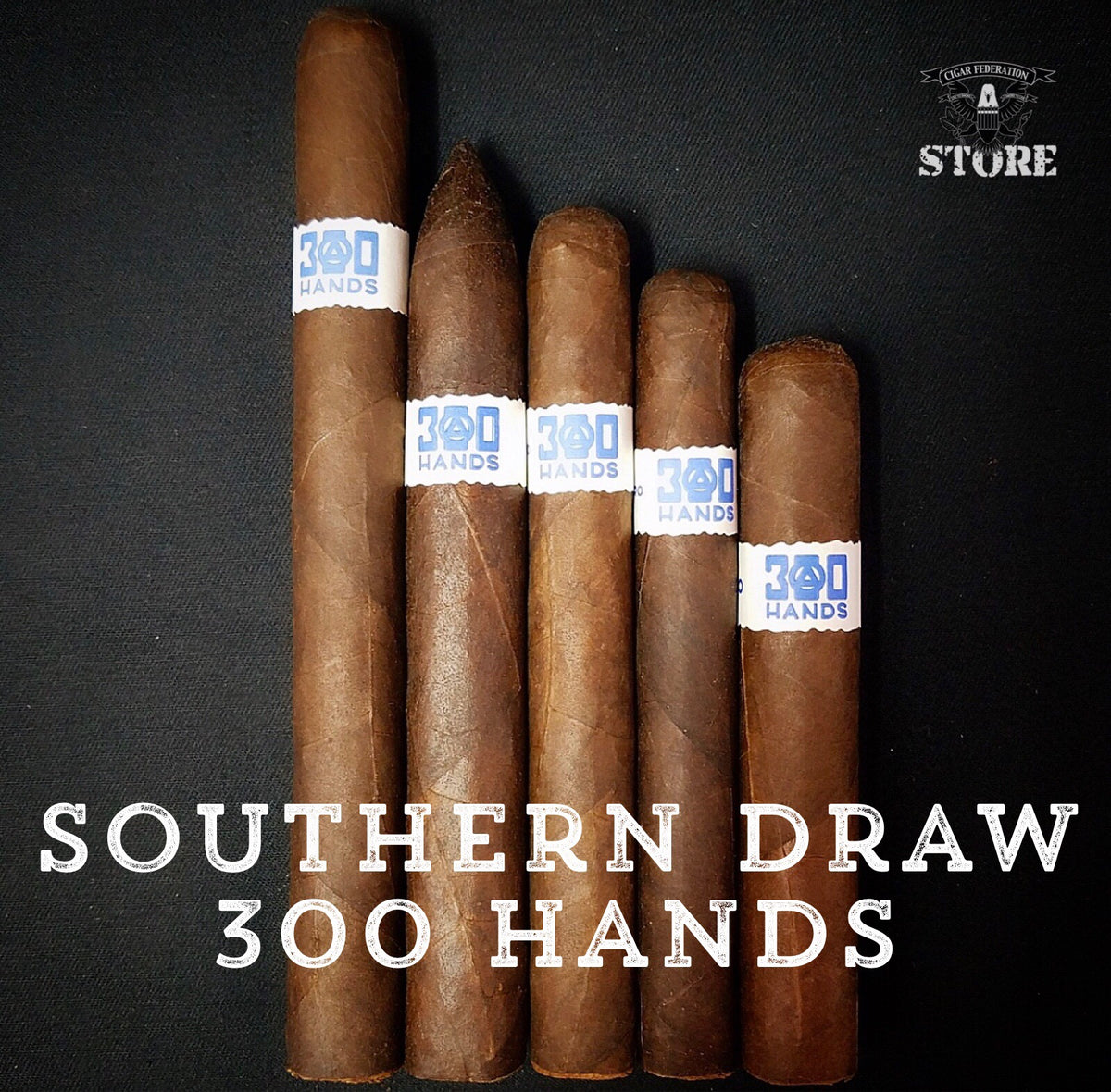 Southern Draw 300 Hands – Cigar Federation